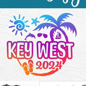 Key West SVG, Key West Vacation, 2024 Svg, Key West Florida, Png for ...