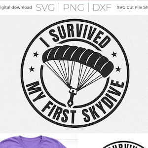 Skydiving Svg, Sky Diving, Skydive Svg, I Survived My, First Sky Dive ...
