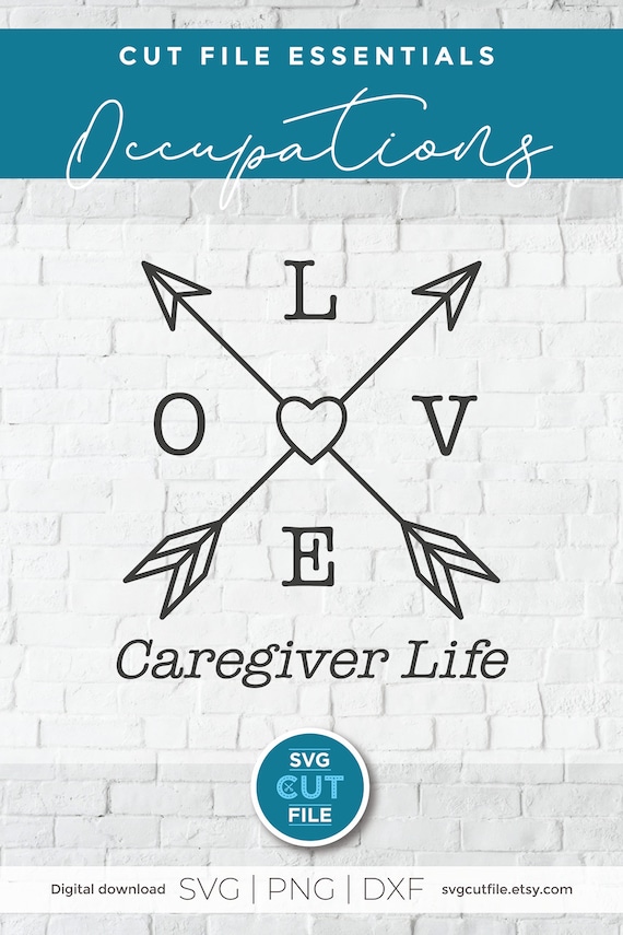 Caregiver Svg Care Giver Appreciation Svg Love Life Nurse - Etsy