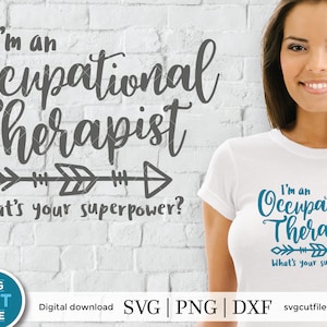 Occupational Therapist Svg, Occupational Therapy Svg, OT Svg, Whats ...