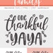 Yaya Svg One Thankful Yaya Svg Be a Yaya Cute Yaya Gift - Etsy