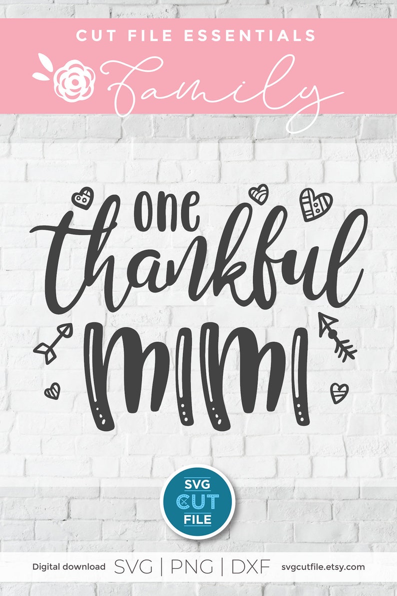 Mimi Svg One Thankful Mimi Svg Call Me Mimi Svg Cute Gift - Etsy