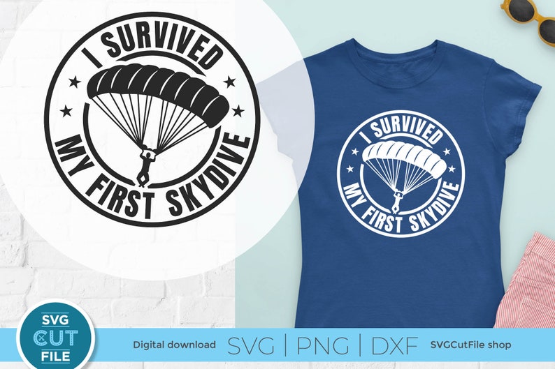 Skydiving Svg, Sky Diving, Skydive Svg, I Survived My, First Sky Dive ...