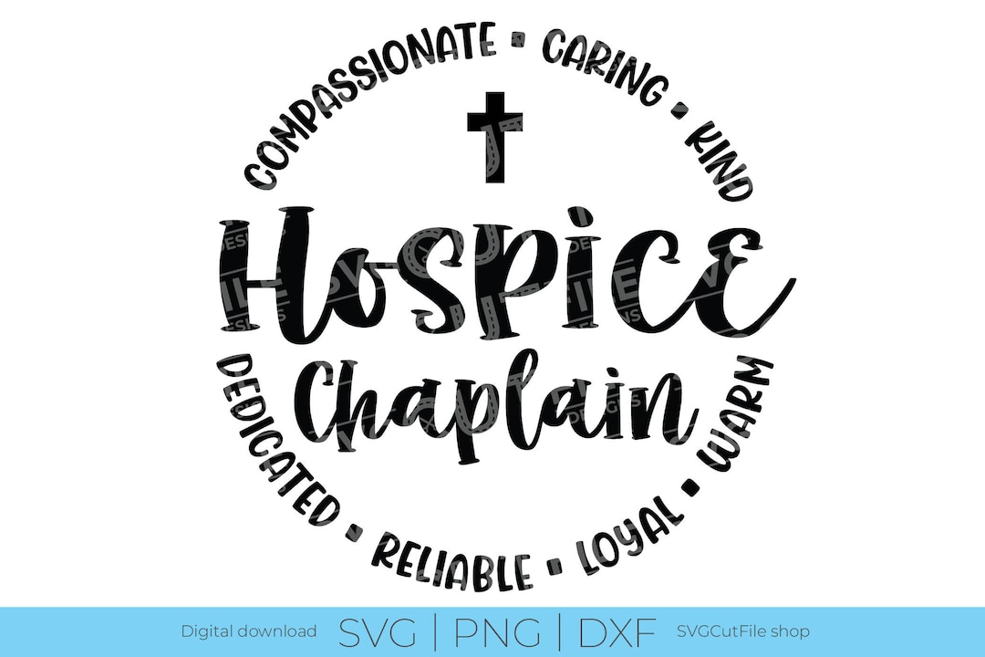 Hospice Chaplain Svg, Hospice Svg, Spiritual Hospice Care, Appreciation ...