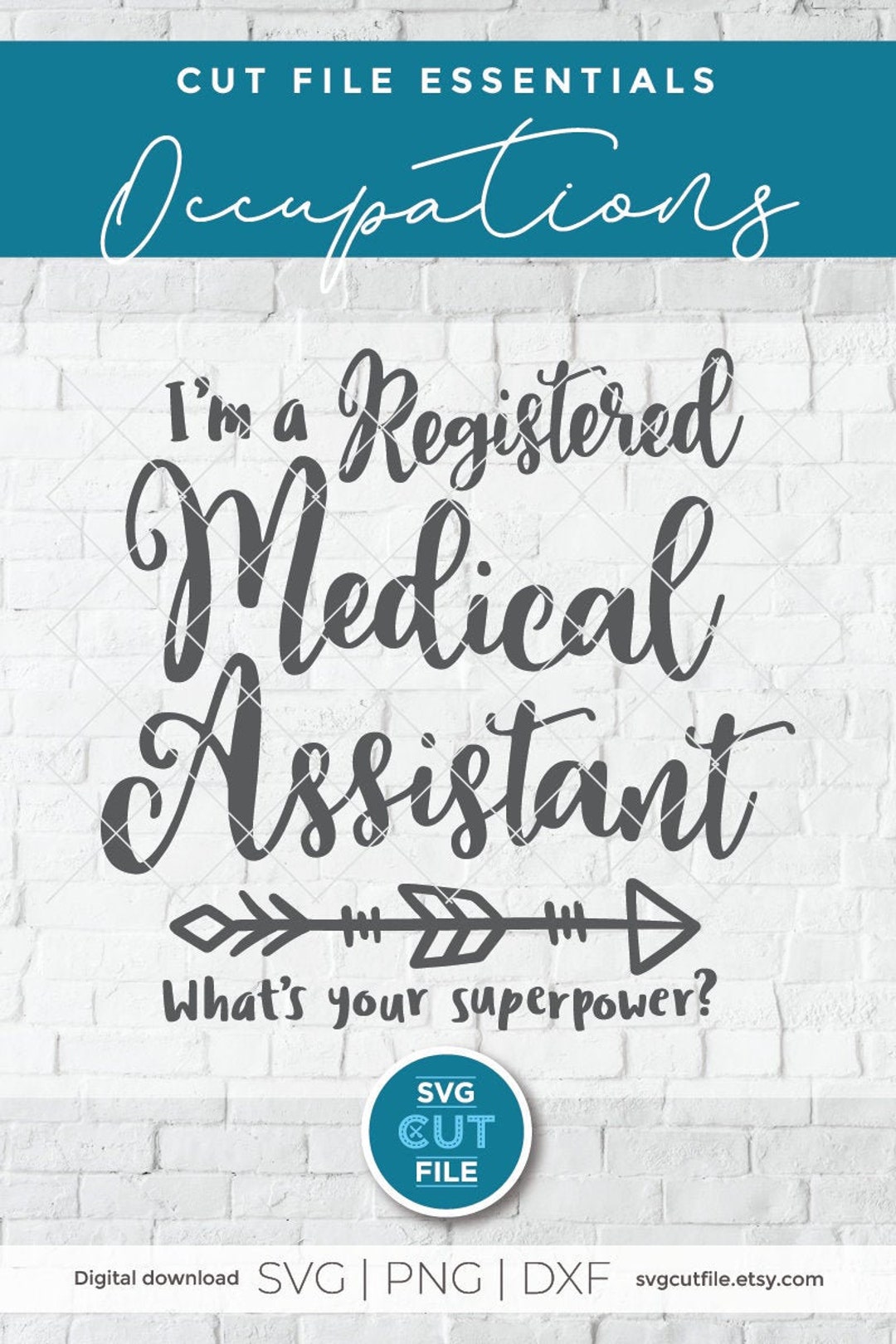 Registered Medical Assistant Svg, RMA Svg, What's Your Superpower ...