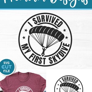Skydiving Svg, Sky Diving, Skydive Svg, I Survived My, First Sky Dive ...