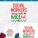 Christmas Social Worker Svg, Social Workers Nice List Svg, Holiday Social Worker Svg, Png Dxf ...