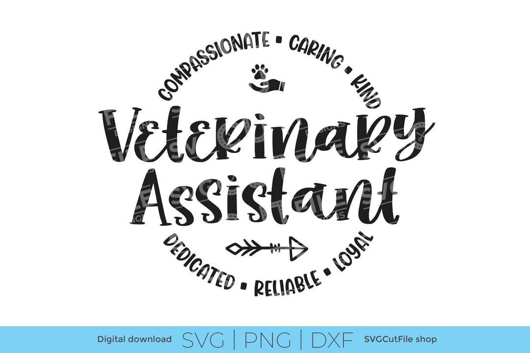 Veterinary Assistant Svg, Vet Assistant Svg, Vet Asst Svg, Svg Dxf Png ...