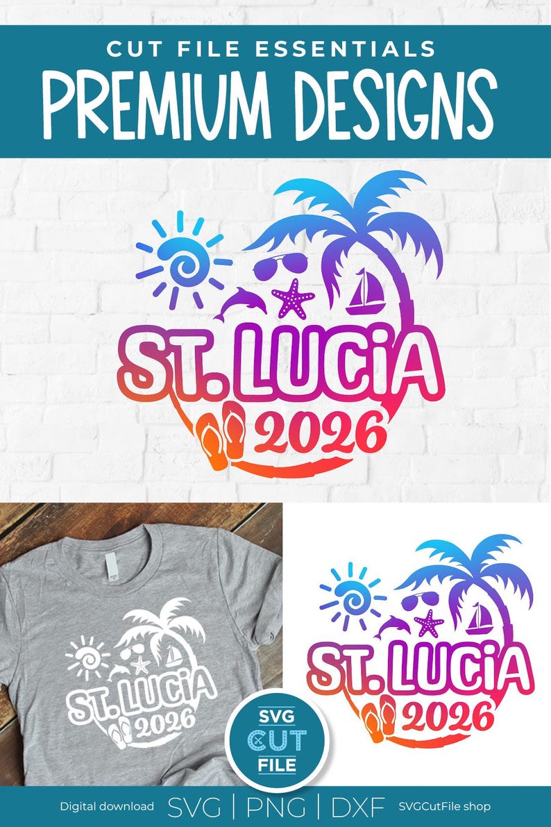 St. Lucia SVG, St. Lucia Vacation, 2026 Svg, St. Lucia PNG, Sublimation ...