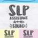 Speech Pathologist Assistant Svg Speech Language Pathologist - Etsy
