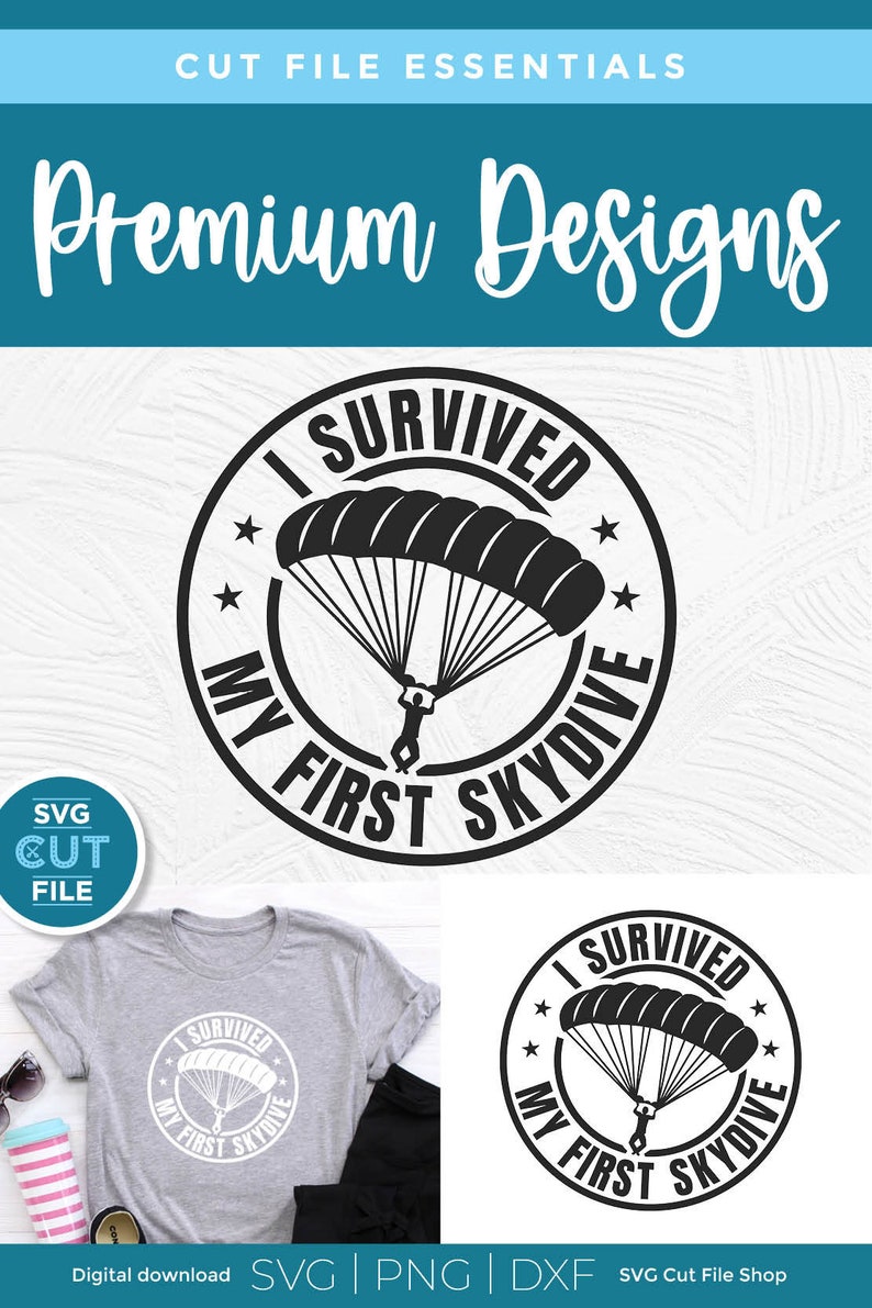 Skydiving Svg, Sky Diving, Skydive Svg, I Survived My, First Sky Dive ...
