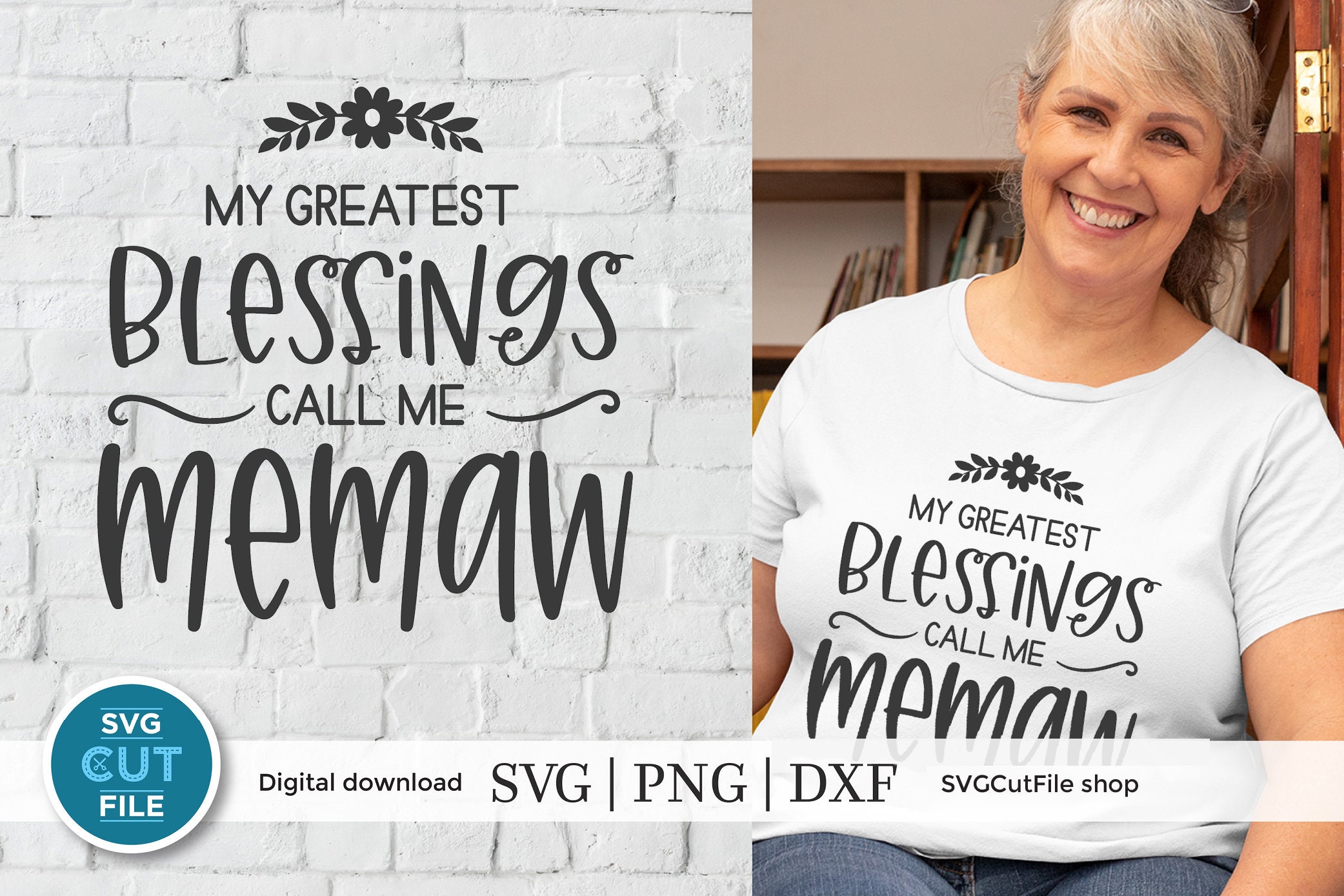 Memaw Svg, Mother's Day Memaw, Grandma Memaw Svg, My Greatest Blessings ...