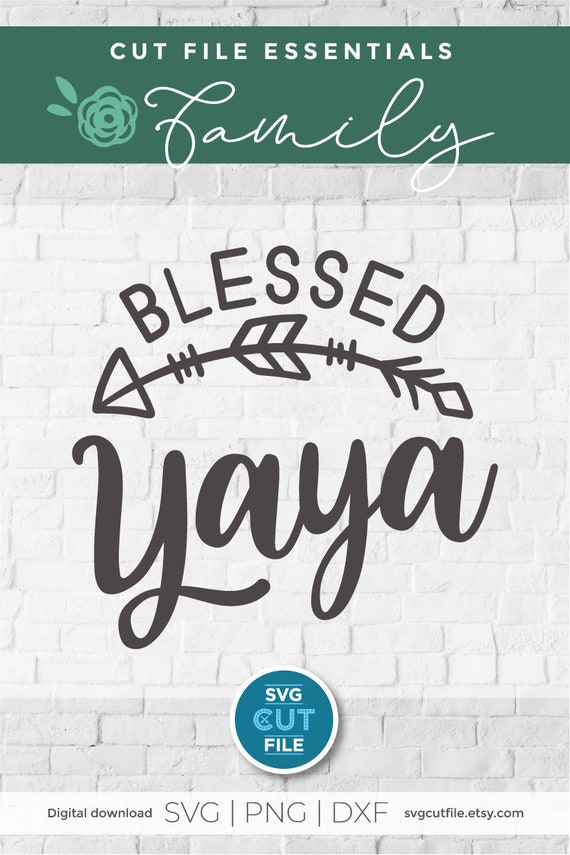 Yaya Svg Blessed Svg Blessed Yaya Svg Be a Yaya Cute Yaya - Etsy