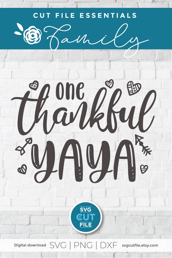 Yaya Svg One Thankful Yaya Svg Be a Yaya Cute Yaya Gift | Etsy