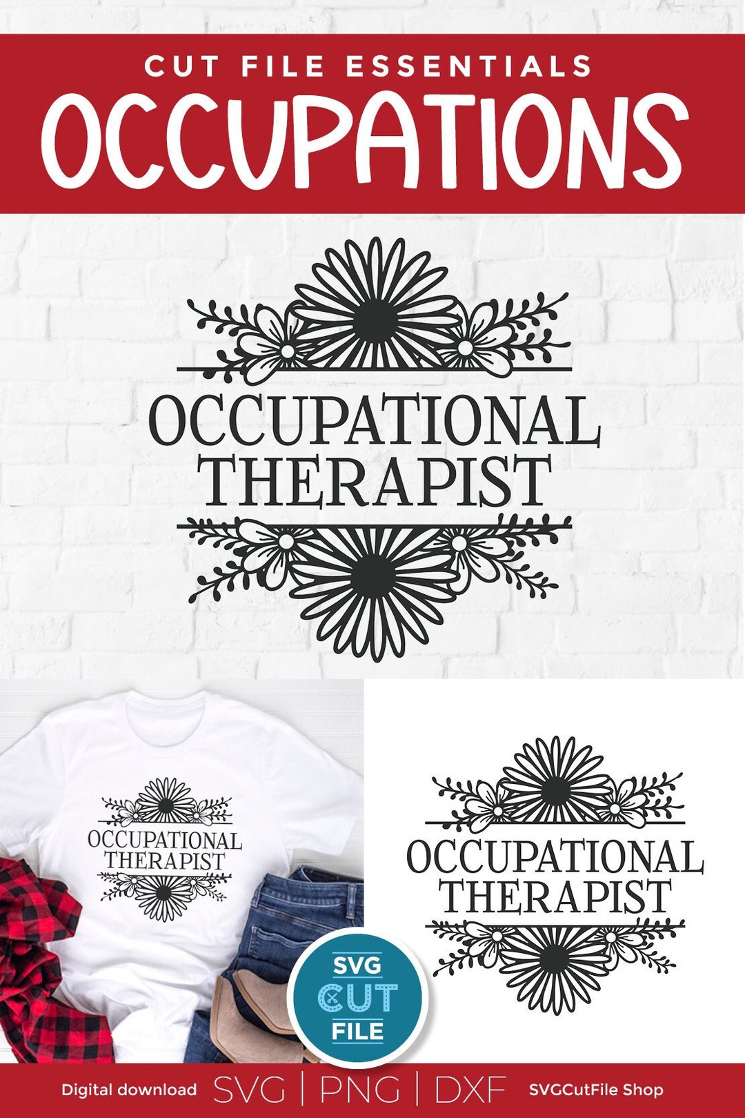 Occupational Therapist Svg, Occupational Therapy Svg, OT Svg, Flowers ...