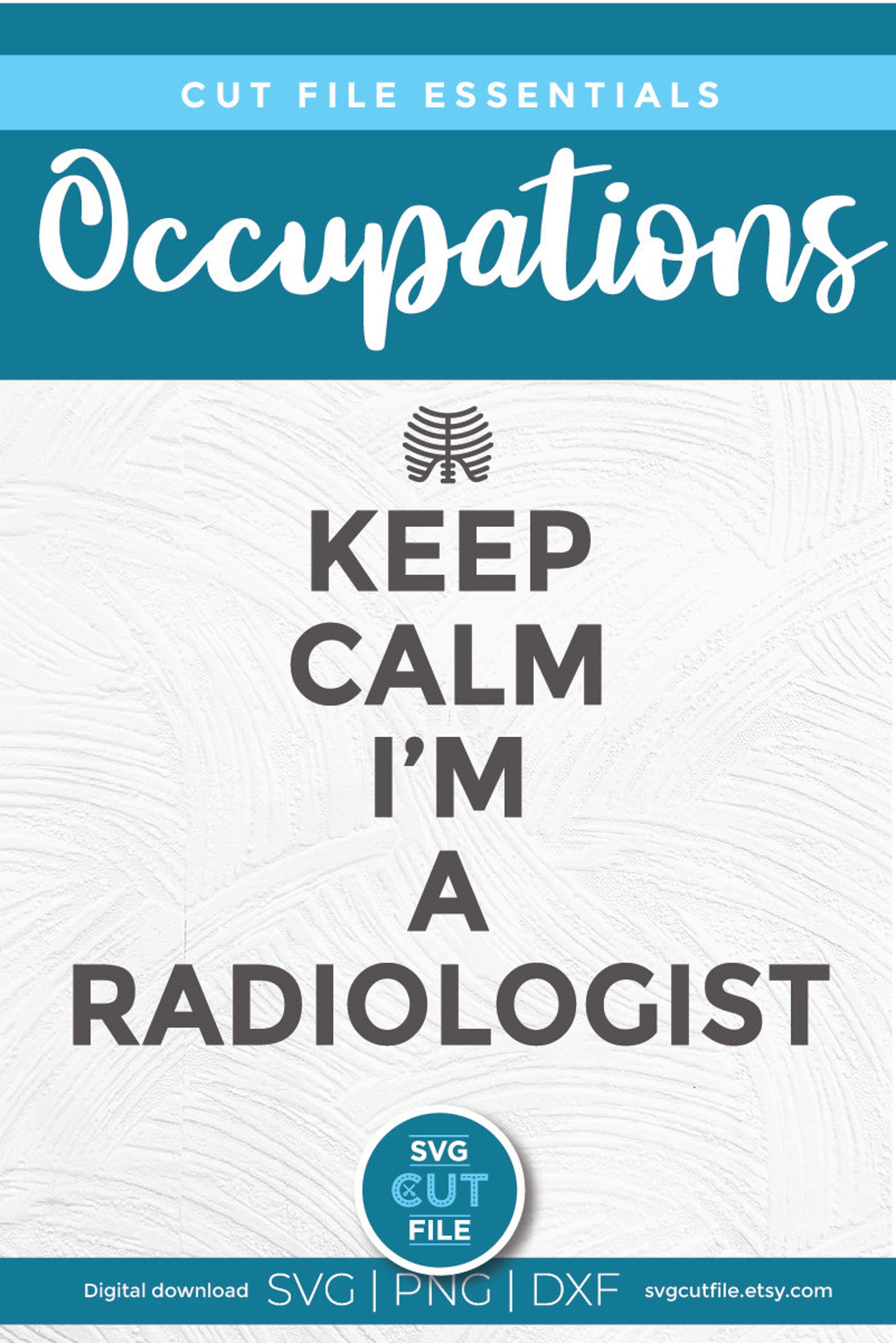 Radiologist Svg, Radiology Svg, Technician, Keep Calm, RTR Svg, Xray ...