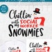 Social Worker Christmas Svg, Social Worker Chillin With My Snowmies Svg ...