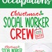 Christmas Social Worker Svg, Social Worker Christmas Crew Svg, Social ...