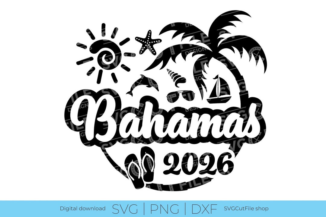 Bahamas SVG, Bahamas Vacation, 2026 Svg, Bahama PNG, Png for ...