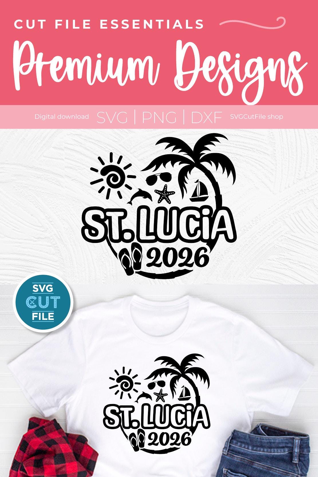 St. Lucia SVG, St. Lucia Vacation, 2026 Svg, St. Lucia PNG, Sublimation ...