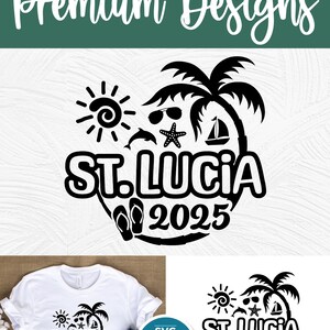 St. Lucia SVG, St. Lucia Urlaub, 2025 svg, St. Lucia PNG, Sublimation ...