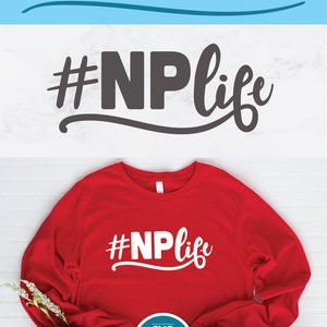 Nurse Practitioner Svg, Np Svg, Nursing Svg, Nurse Svg, Np Life Svg ...