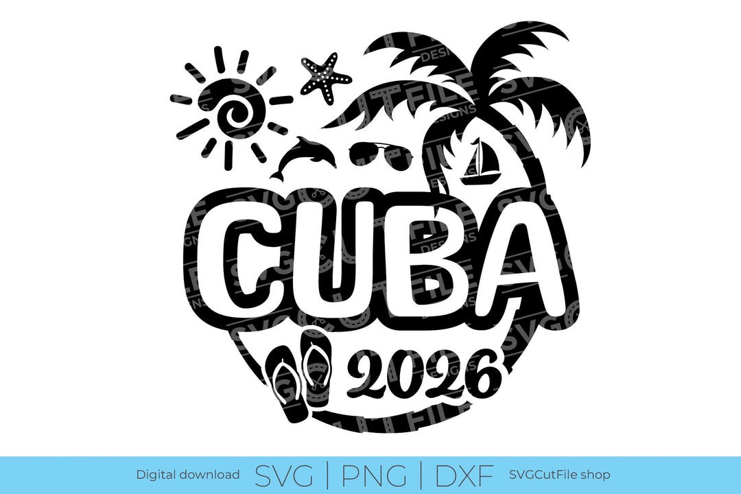 Kuba SVG, Kuba Urlaub, 2026 svg, Kuba PNG, png für Sublimation ...