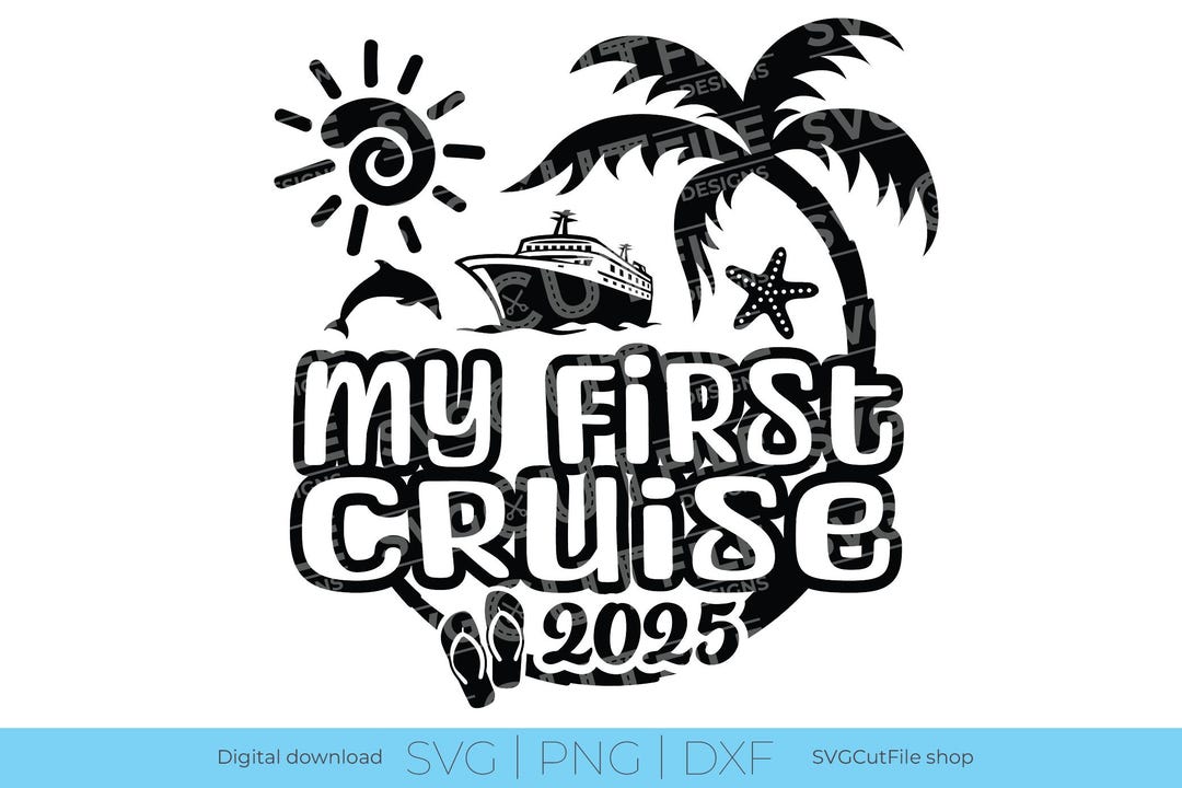 My First Cruise SVG, Baby Cruise Vacation, 2025 Svg, Baby's First ...
