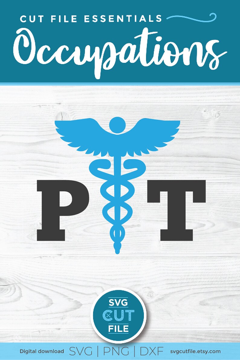 Physical Therapist Svg Physical Therapy Svg PT Caduceus PT | Etsy