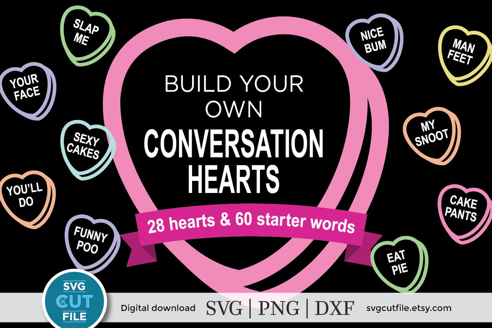 Conversation Hearts Svg, Candy Heart Valentine, Build Your Own, Diy ...