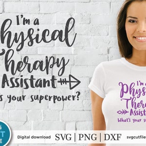 Physical Therapy Assistant Svg, Physical Therapist Assistant, Physical ...