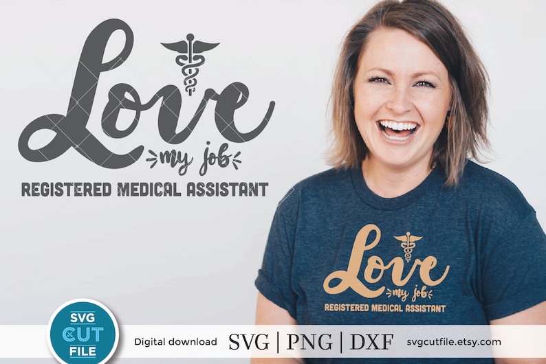 Registered Medical Assistant Svg, RMA Svg, Love My Job Svg, Caduceus ...