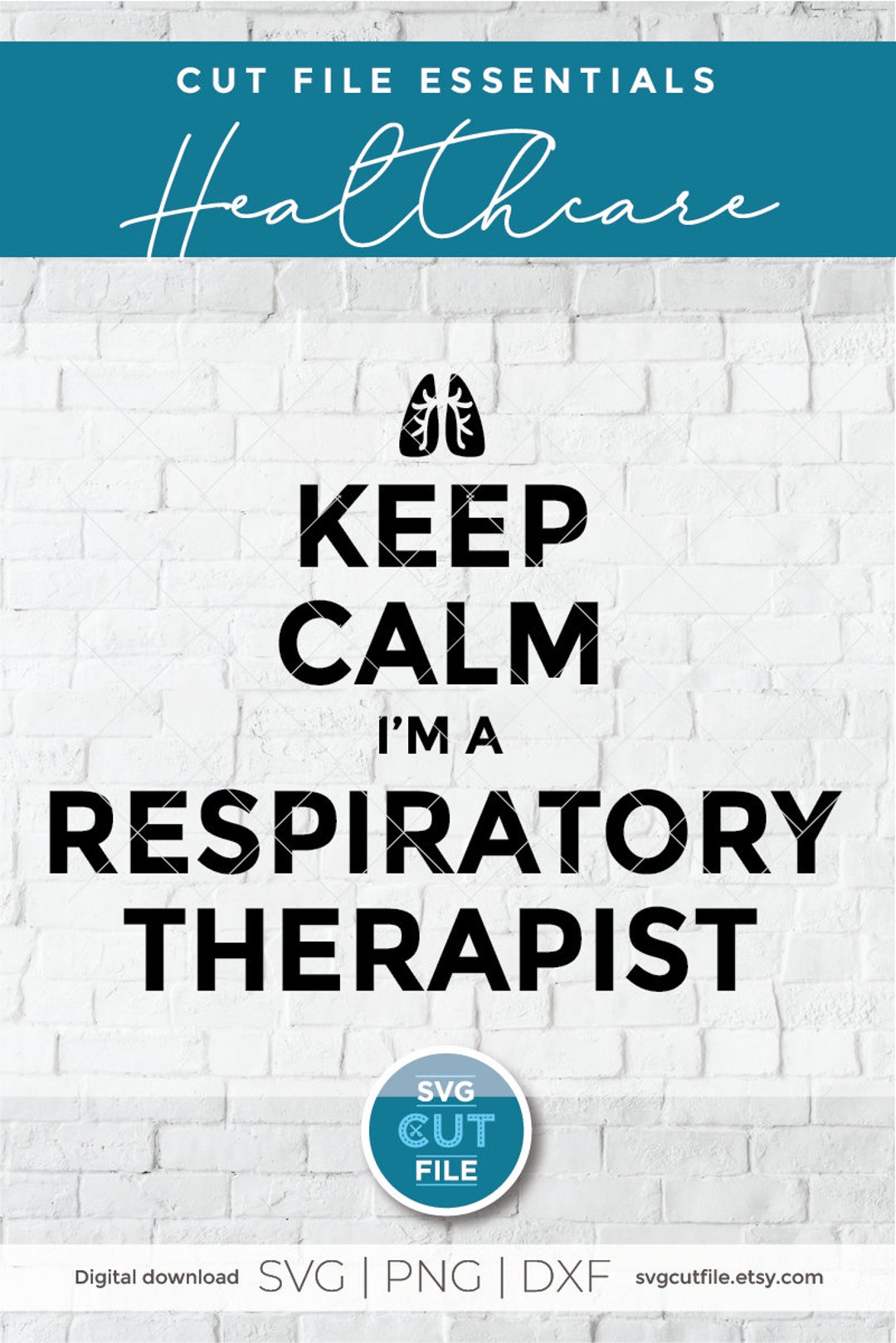Respiratory Therapist Svg, Keep Calm Svg, RT Sublimation Svg, Breath ...