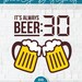 Beer Thirty 30 Mug Svg, Alcoholic Drink Dxf, Glass Tumbler Stein ...
