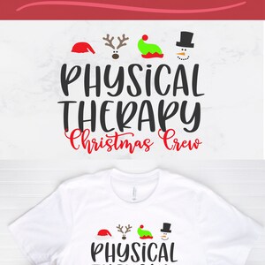 Christmas Physical Therapy Svg, Physical Therapy Christmas Crew Svg ...