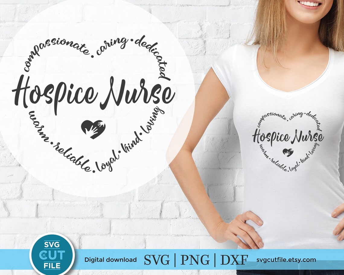 Hospice Svg Hospice Nurse Svg Nurse Caregiver Svg Care - Etsy