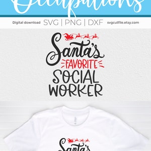 Social Worker Christmas Svg, Santa's Favorite, Social Worker Svg ...