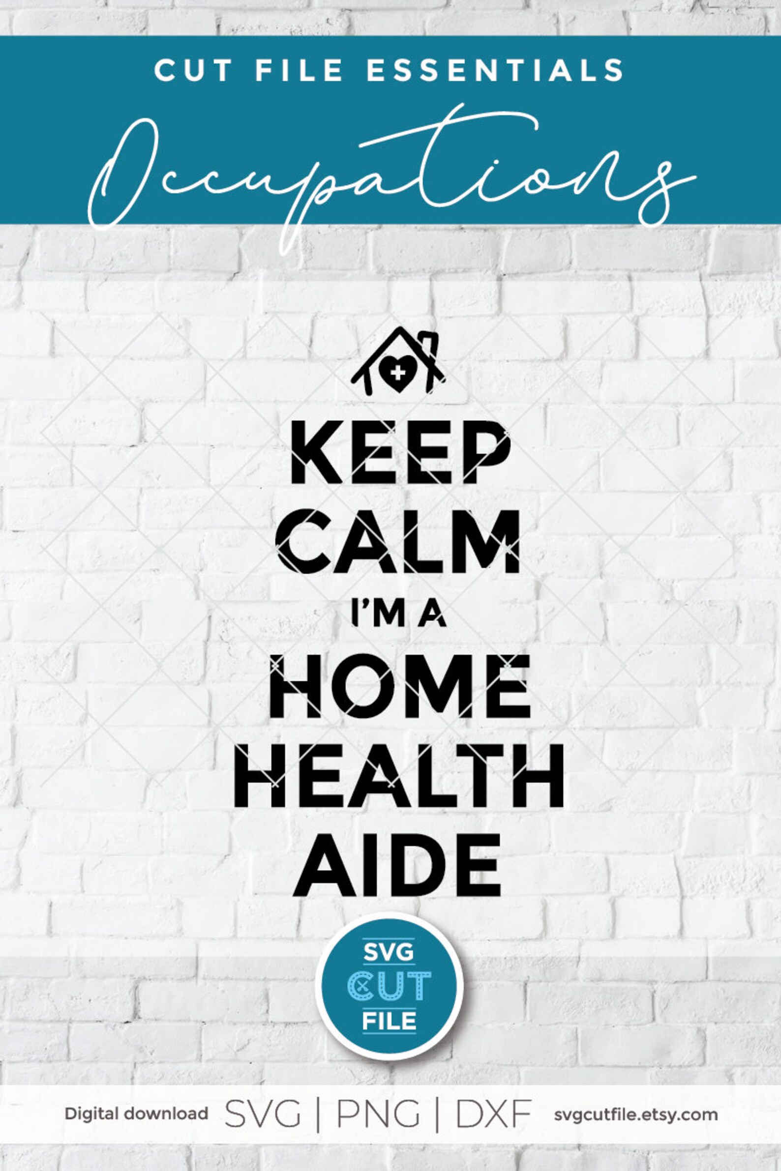 Home Health Aide Svg Home Health Aid Svg Keep Calm Svg Home | Etsy
