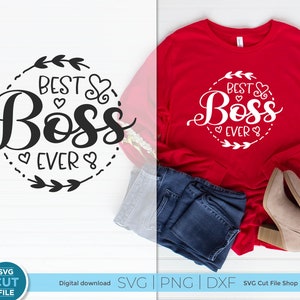 Best Boss Ever Svg, Boss Svg, Boss Appreciation, Boss Gift Ideas, Boss ...
