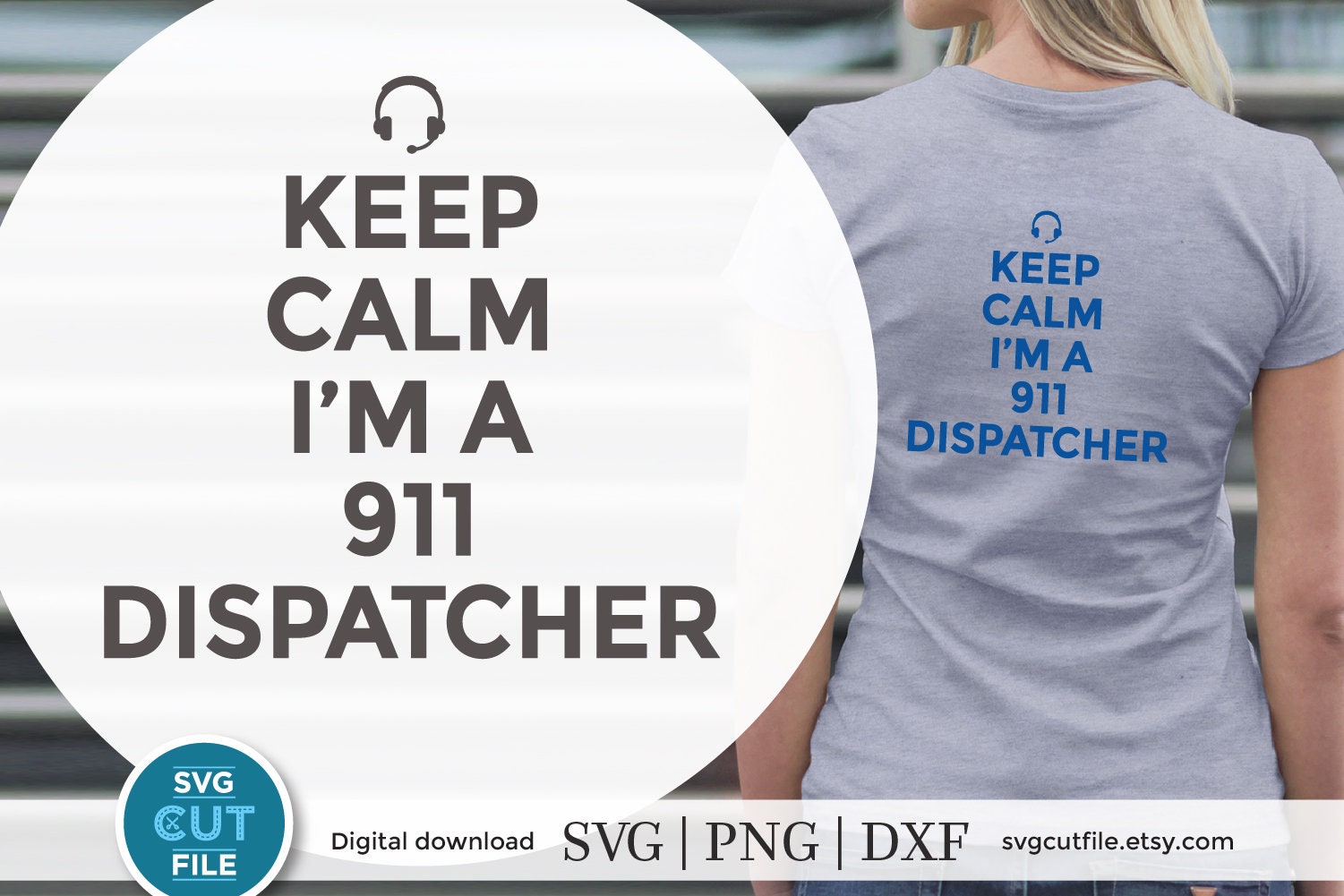 911 Dispatcher Svg, Dispatcher Svg, 911 Svg, Keep Calm Svg, Dispatcher ...
