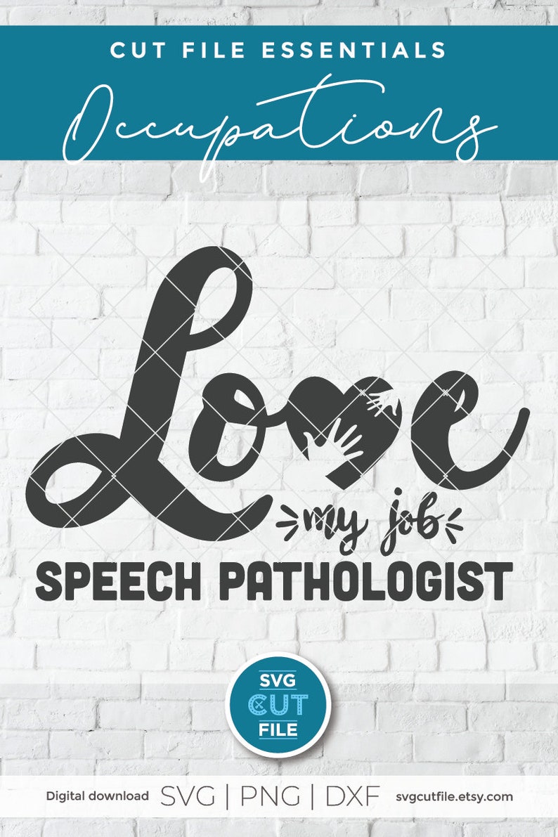 Speech Language Pathologist Svg, Speech Pathologist Svg, Love My Job ...