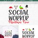 Christmas Social Worker Svg Social Worker Christmas Crew Svg - Etsy