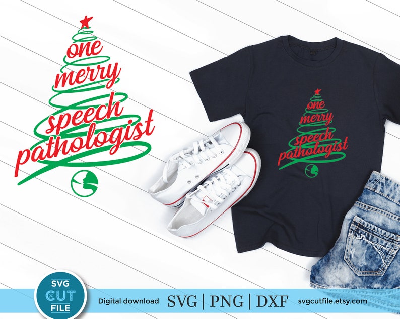 Christmas Speech Pathologist Svg, One Merry Speech Pathologist Svg ...