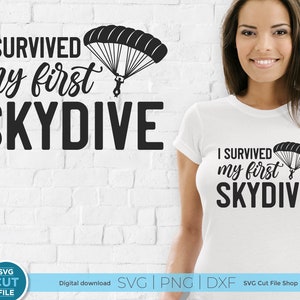 Skydiving Svg, Sky Diving, Sky Dive Svg, I Survived My, First Skydive ...