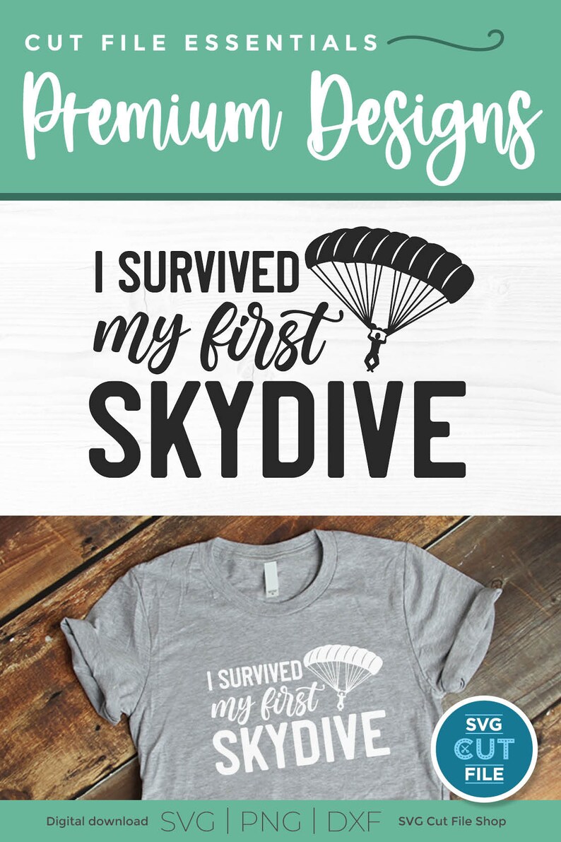 Skydiving Svg, Sky Diving, Sky Dive Svg, I Survived My, First Skydive ...