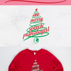 Christmas Speech Pathologist Svg, One Merry Speech Pathologist Svg ...