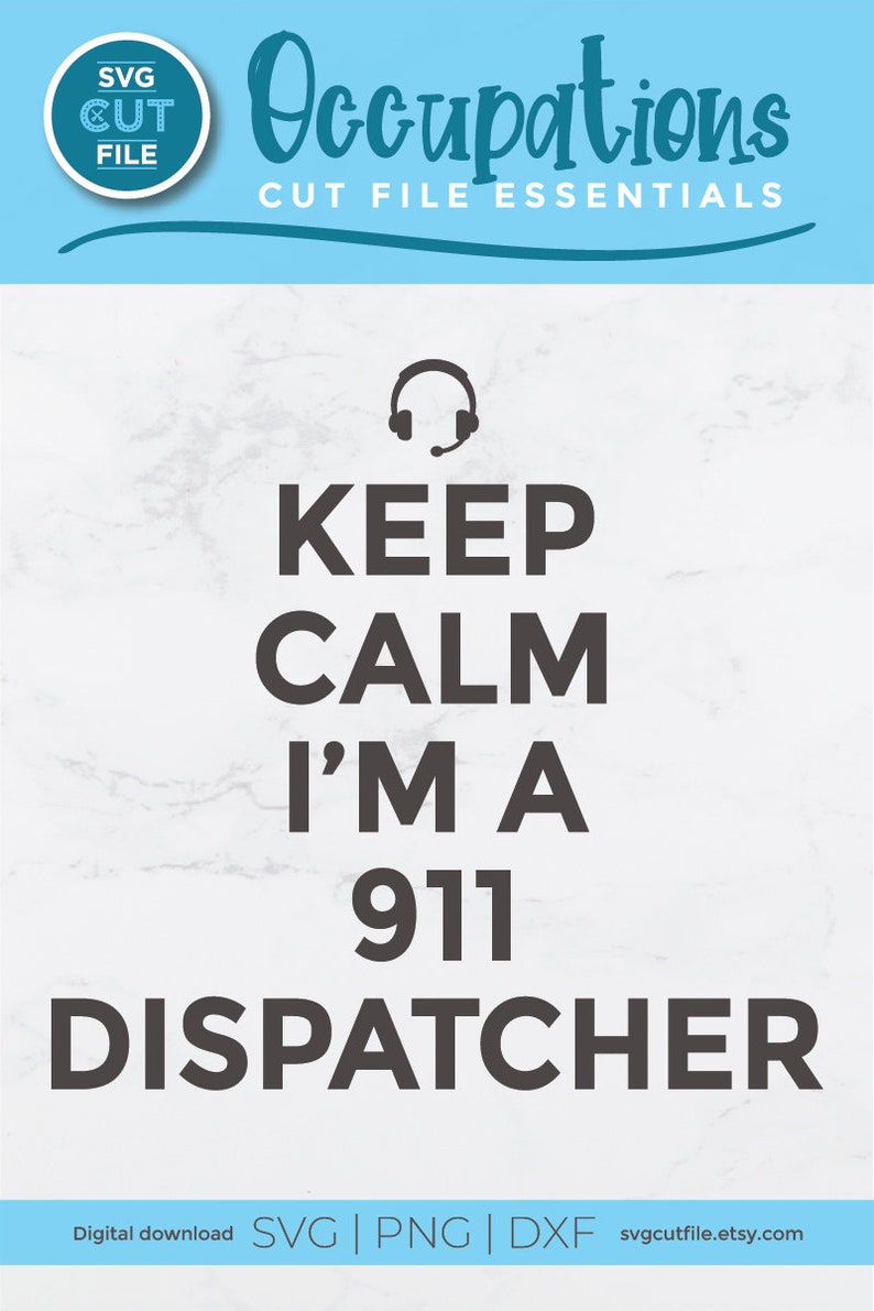 911 Dispatcher Svg Dispatcher Svg 911 Svg Keep Calm Svg | Etsy