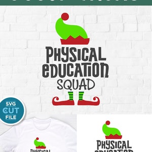 Christmas Physical Education Svg, Sublimation Png, PE Christmas Elf ...