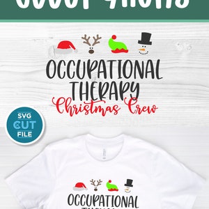 Christmas Occupational Therapy Svg, OT Christmas Crew Svg, Holiday OT ...