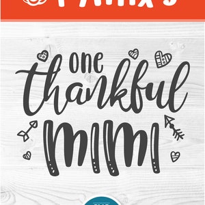 Mimi Svg, One Thankful Mimi Svg, Call Me Mimi Svg, Cute Gift, Mother's ...
